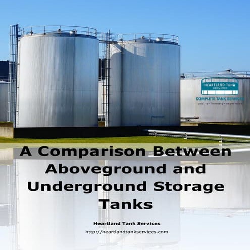 A Comparison Between Aboveground and Underground Storage Tanks | PDF