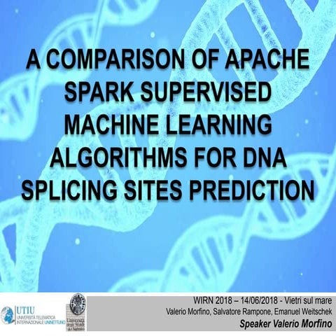 A Comparison Of Apache Spark Supervised Machine Learning Algorithms For Dna Splicing Sites 