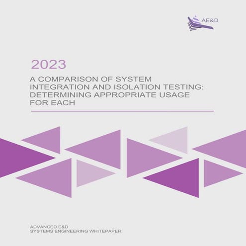 A Comparison of System Integration and Isolation Testing: Determining ...