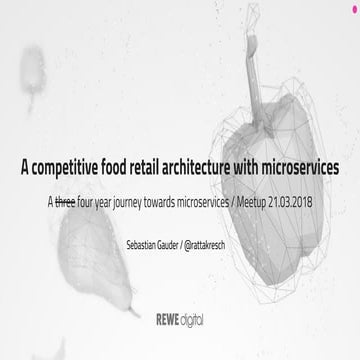 A competitive food retail architecture with microservices | PDF