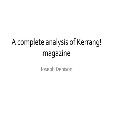 A complete analysis of kerrang! magazine | PPT