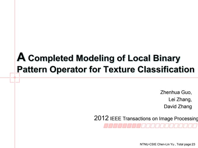 A Completed Modeling Of Local Binary Pattern Operator Pptx Technology And Computing