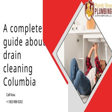 A complete guide about drain cleaning Columbia | PPTX