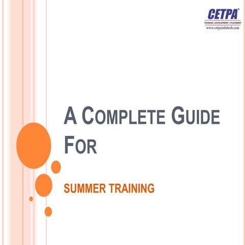 A complete guide for Summer Training | PPTX