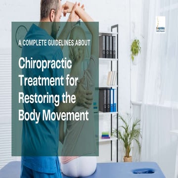 Basic Significance of the Chiropractic Treatment for Performing Spine ...