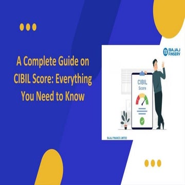 A Complete Guide On Cibil Score: Everything You Need To Know.pdf