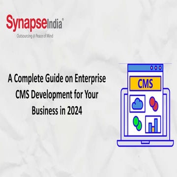 Reliable Enterprise CMS Development for Enhanced Efficiency | PPT