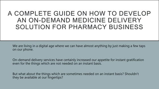 On-Demand Pharmacy Delivery App Development: Features & More | PPT