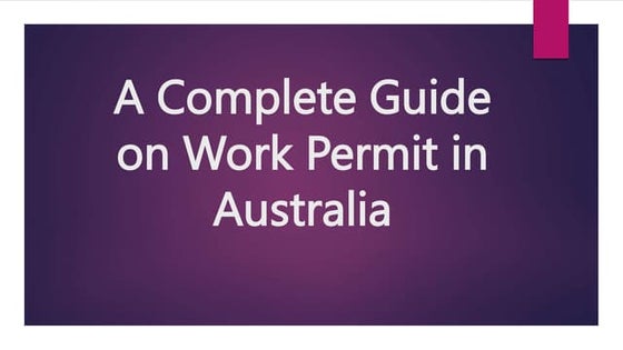 Different Types of Australia Work Visa | PPT