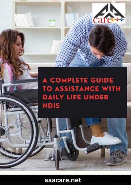 Tips to Enhance Quality of Life Through NDIS Daily Task Assistance | PDF