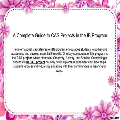 A Complete Guide to CAS Projects in the IB Program.ppt