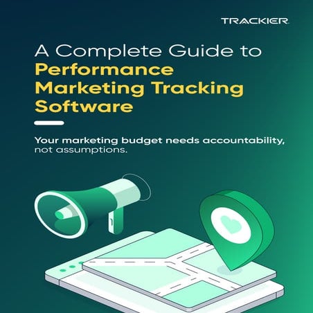 A Complete Guide to Performance Marketing Tracking Software .pdf