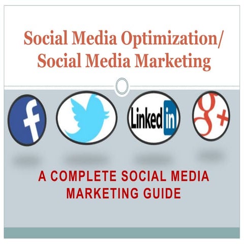 A Complete Social Media Marketing Guide | PPT