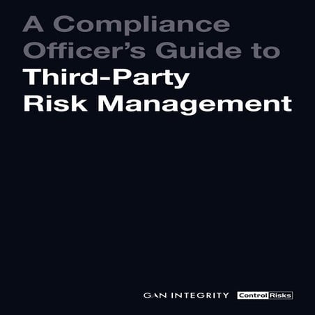 A compliance officer's guide to third party risk management | PDF