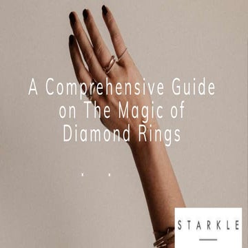 A Comprehensive Guide on The Magic of Diamond Rings.pptx