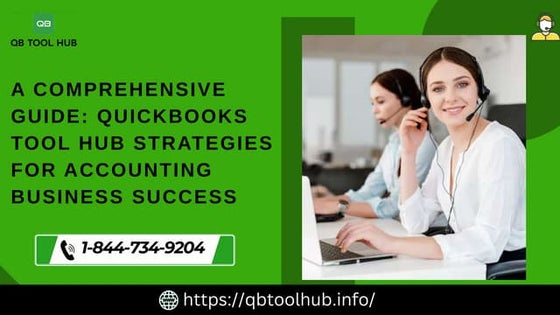 A Complete Guide to Downloading and Using QuickBooks Tool Hub | PPT