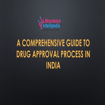 A Comprehensive Guide to Drug Approval Process in.pptx