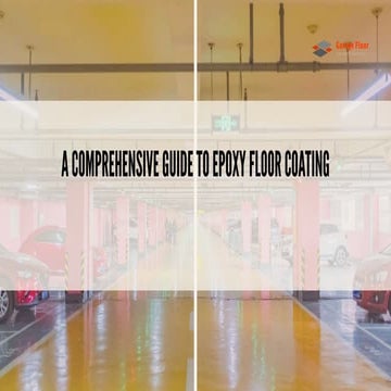 A Comprehensive Guide to Epoxy Floor Coating | PPTX