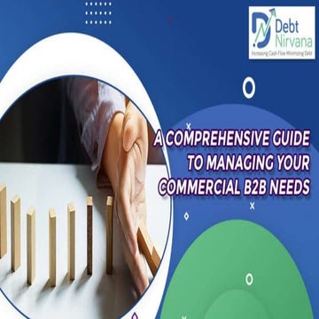 A comprehensive guide to managing your commercial B2B needs | PPT