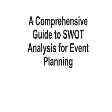 A Comprehensive Guide to SWOT Analysis for Event.pptx