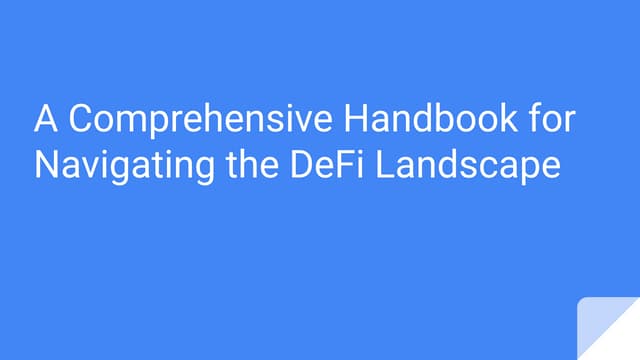 A Comprehensive Handbook for Navigating the DeFi Landscape.pdf A Comprehensive Handbook for Navigating the DeFi Landscape.pdf