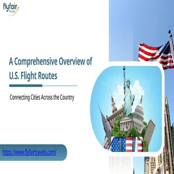 A Comprehensive Overview of U.S. Flight Routes.pptx