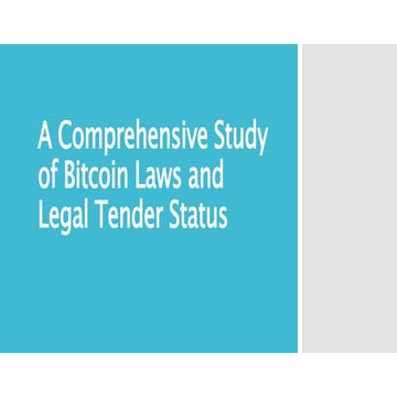 A Comprehensive Study of Bitcoin Laws and Legal Tender Status | PPT
