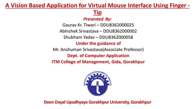 A Computer Vision Based Virtual Mouse Ppt