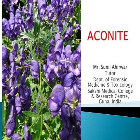 Aconite poisoning by Mr. Sunil Ahirwar (Forensic Expert) | PPTX
