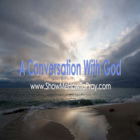 A Conversation With God | PPT