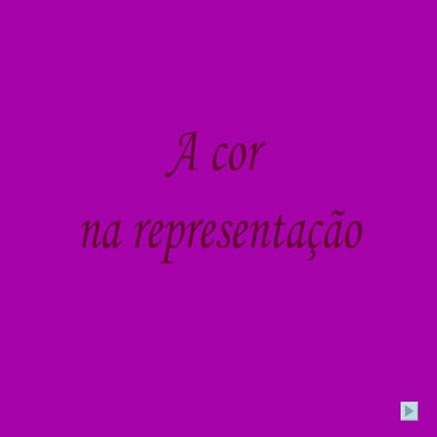 A Cor na representação | PPT