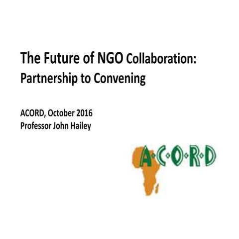 The Future of NGO Collaboration: Partnership to Convening | PPTX