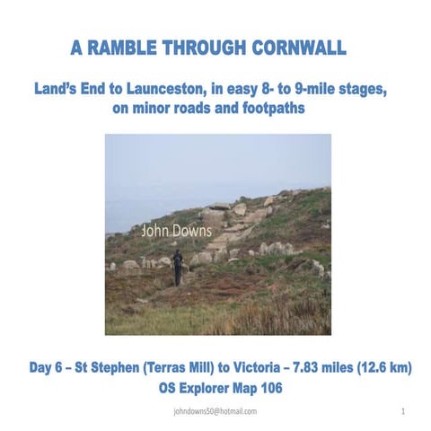 A Ramble Through Cornwall - Day 6 - St Stephen to Victoria (Bodmin) | PPT