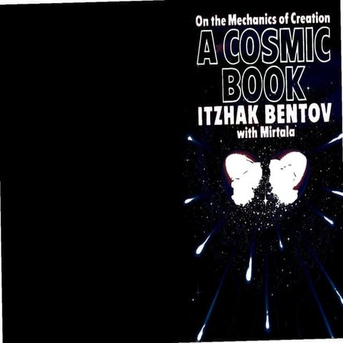 A cosmic book on the mechanics of creation by Itzhak Bentov.pdf