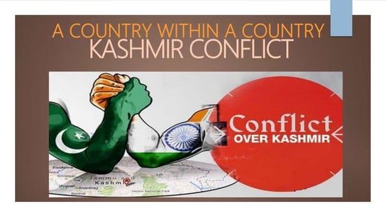 Kashmir Conflict and Possible options for its Resolution.pptx | Civic ...