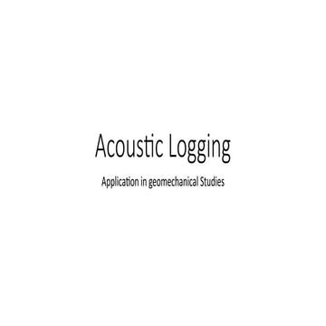 Acoustic Logging 1 principle of measurement and applications with case ...