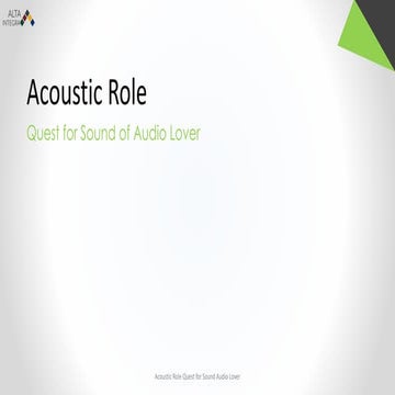 Acoustic Role Quest for Sound of Audio Lover | PPT