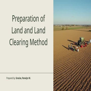 ACP104_08_Land-Preparation-and-Land-Clearing-Method_Gracias.pptx