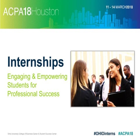 Ohio University Internships - ACPA18 Presentation | PPT