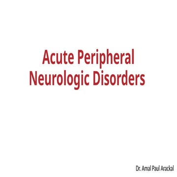 Acute Peripheral Neurologic Disorders- EM | PPT