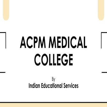 Exploring the ACPM Medical College Dhule.pdf