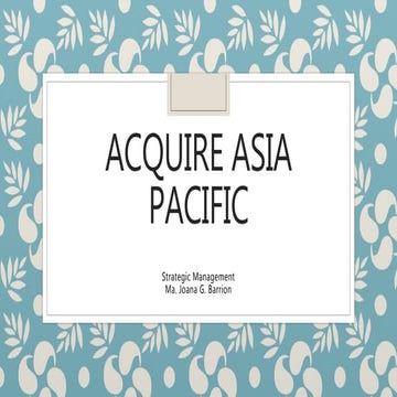 Strategic Plan Framework & Firm Analysis - Acquire Asia Pacific | PPTX ...