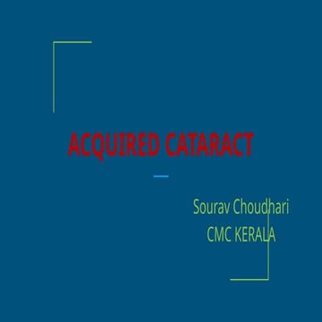 Acquired Cataract classification ,risk, mechanism and stages_mbbs.pptx