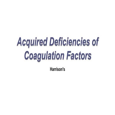 Acquired Deficiencies of Coagulation Factors.pptx
