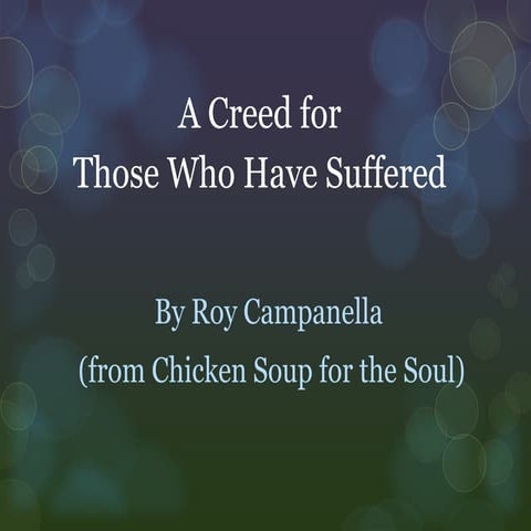 A Creed for Those Who Have Suffered- An Inspirational Poem About The ...