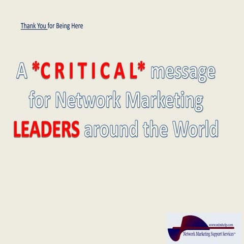 A critical message for network marketing leaders around the world | PPT