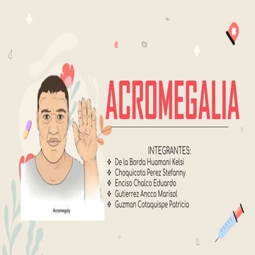 Acromegalia.pptx causas tratamiento y dx | PPTX