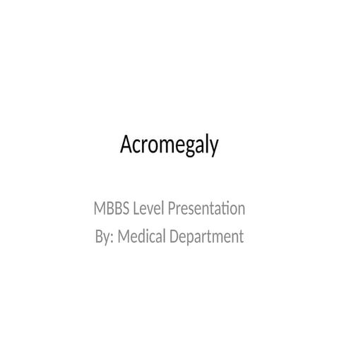 Acromegaly PPT Clinical Practice endocrinology | PPTX