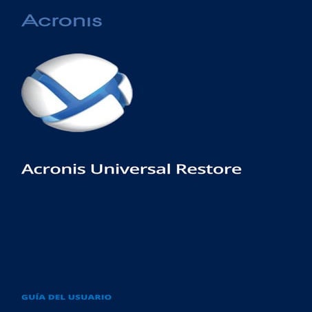 Acronis Universal Restore - Guía de usuario | PDF