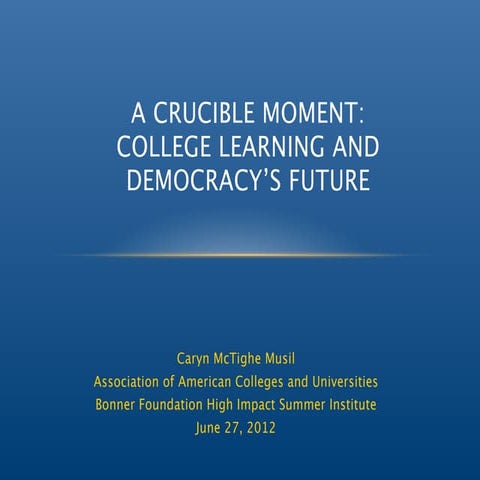 A Crucible Moment & High-Impact Practices Presentation | KEY